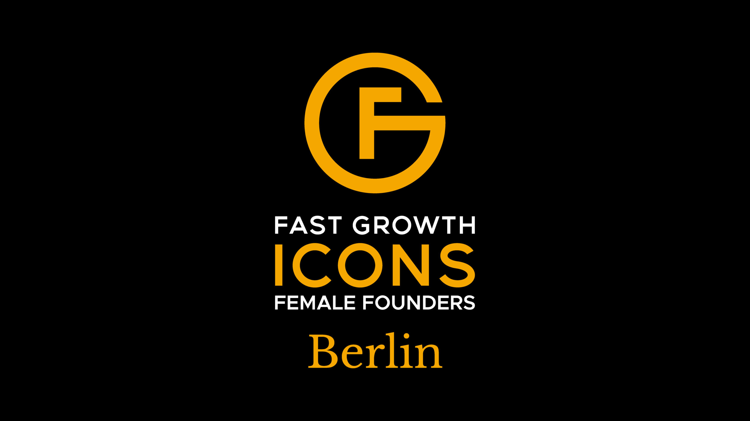 Female founders Berlin 2024 - Fast Growth Icons